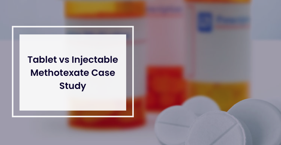 Tablet vs Injectable Methotrexate Case Study - Rheumatoid Solutions