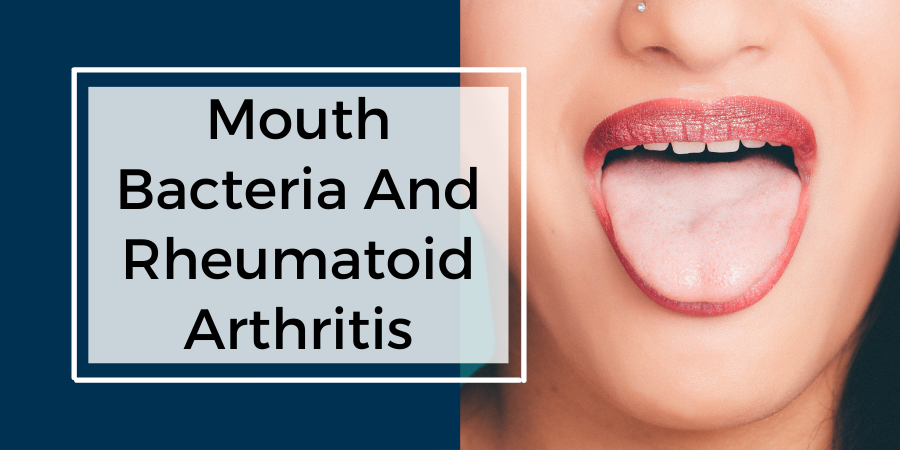 Mouth Bacteria And Rheumatoid Arthritis - Rheumatoid Arthritis ...