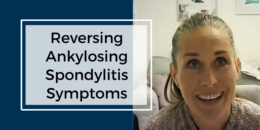 Reversing Ankylosing Spondylitis Symptoms With The Paddison Program ...